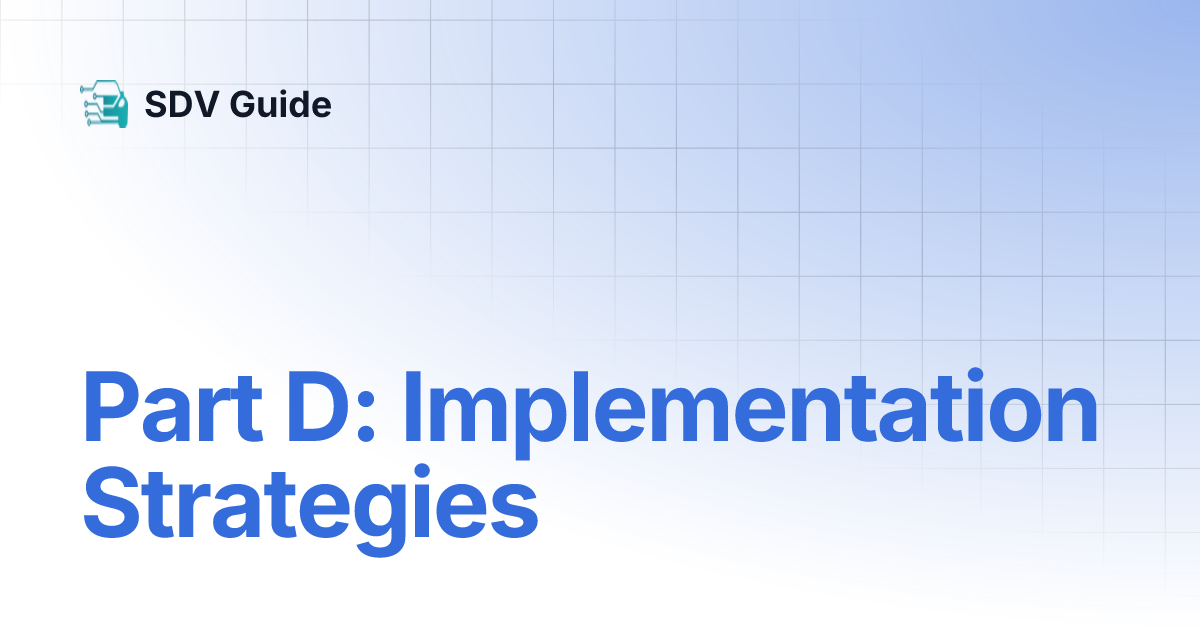 Part D: Implementation Strategies | SDV Guide