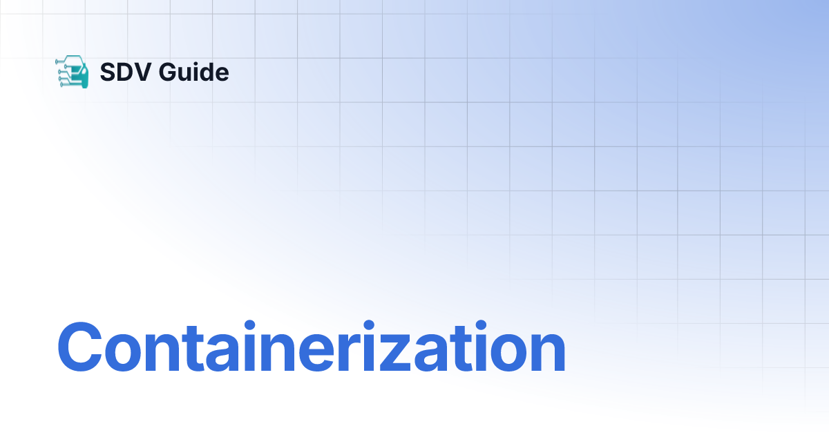 Containerization | SDV Guide