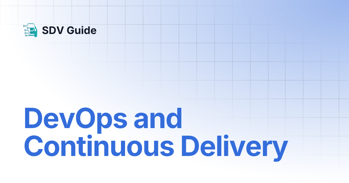 DevOps and Continuous Delivery | SDV Guide